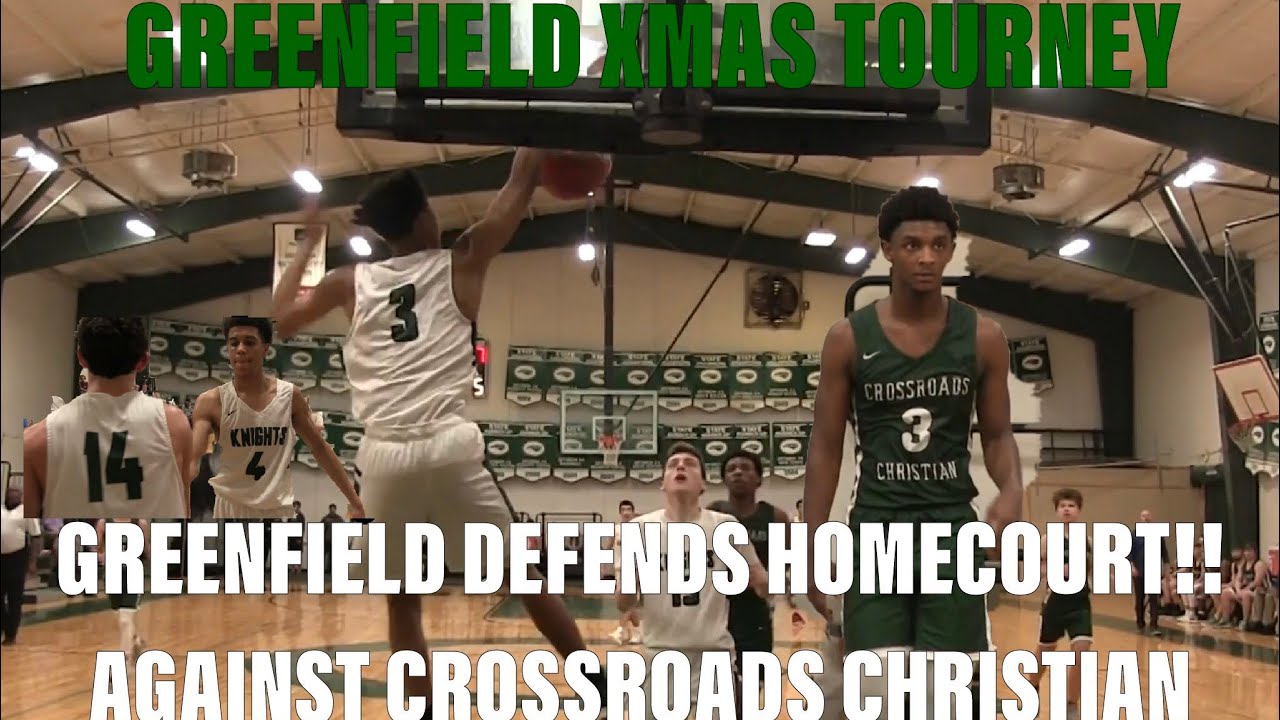 Greenfield Defends Homecourt Against Crossroads Christian @Greenfield ...
