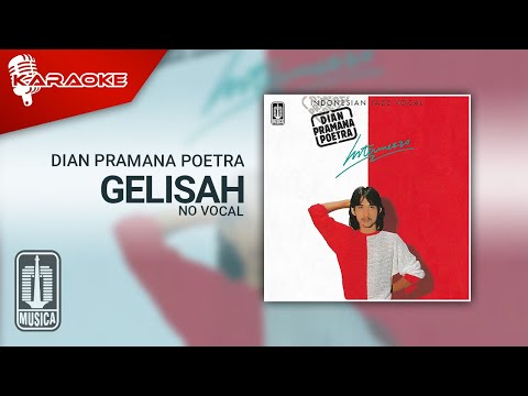 Dian Pramana Poetra - Gelisah (Official Karaoke Video) | No Vocal