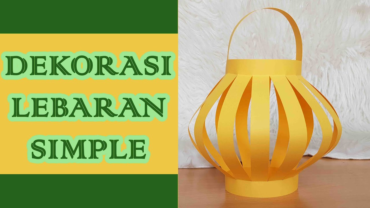 INSPIRASI DEKORASI LEBARAN | RAMADHAN DECORATION IDEA - YouTube