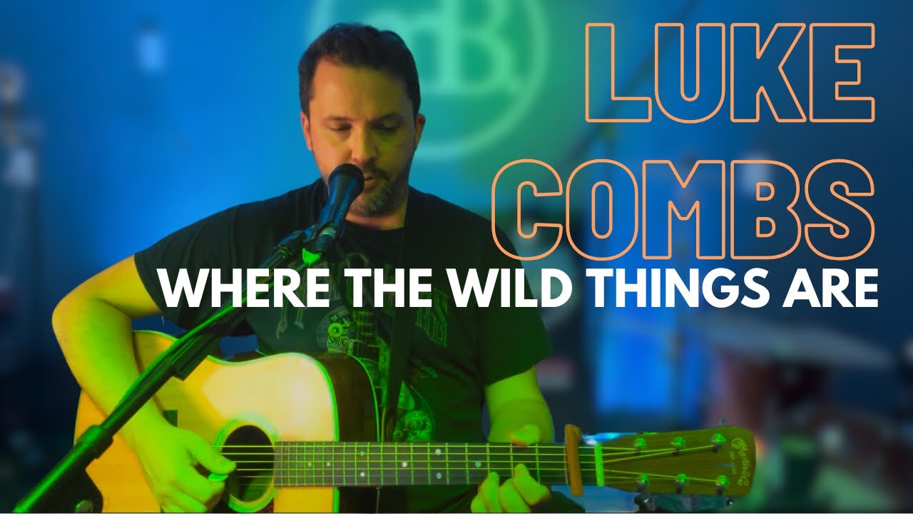 Where The Wild Things Are - Luke Combs (Michael Bergamo cover) - YouTube