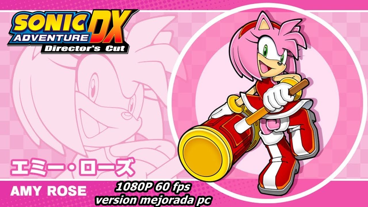 Sonic Adventure DX Amy Rose All Action Stages 1080p - YouTube