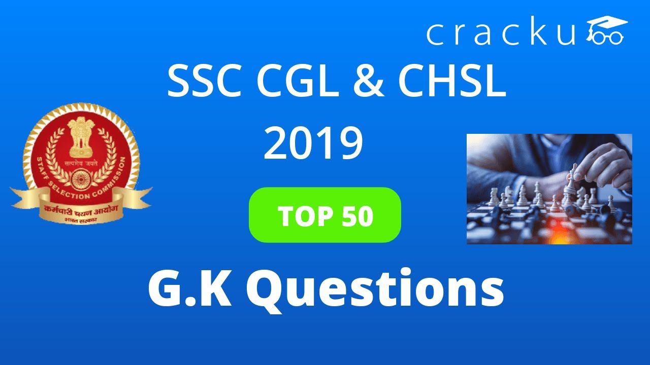 Top 50 GK Questions For SSC CGL, CHSL - YouTube