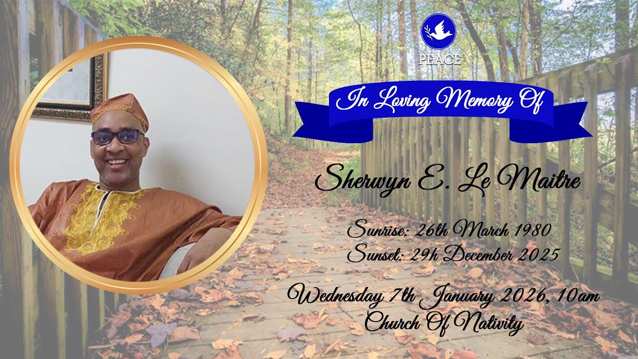 Celebrating The Life Of Sherwyn E. Le Maitre - YouTube