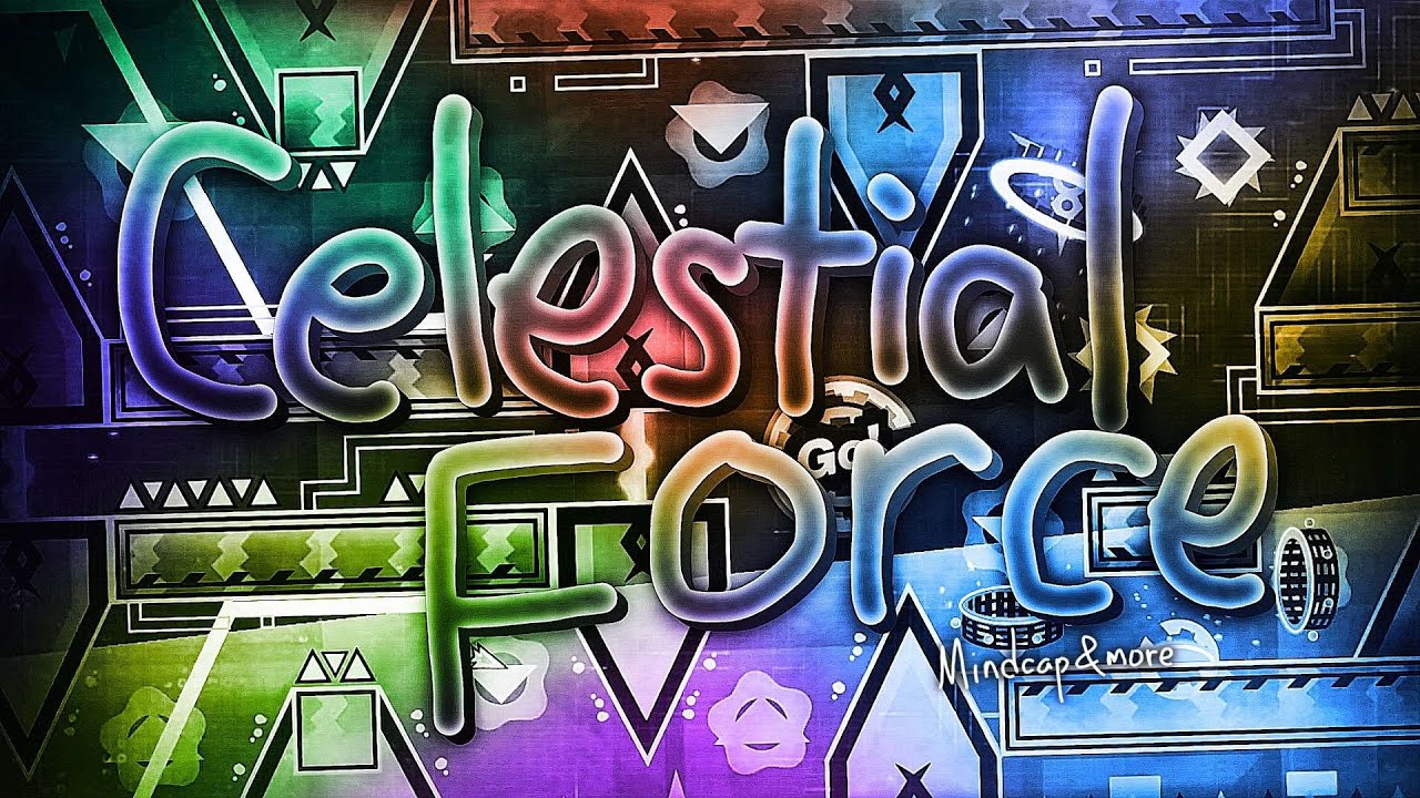 Celestial Force 100% by MindCap (Extreme demon). - YouTube