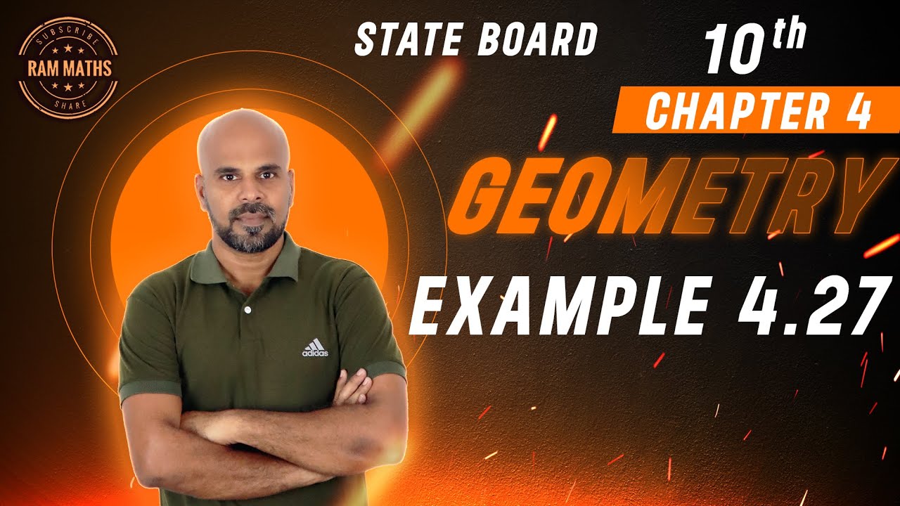 10th | EXAMPLE 4.27 | GEOMETRY | CHAPTER 4 | STATE BOARD | RAM MATHS ...