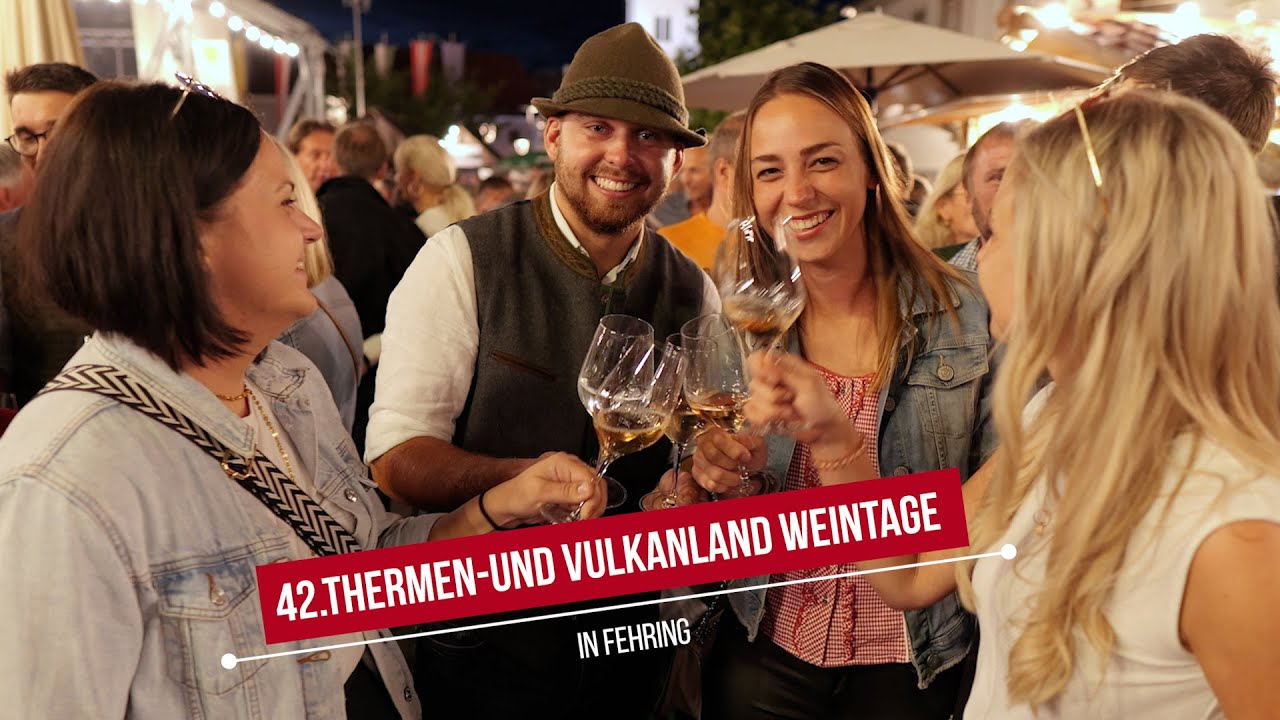 42.Thermen- und Vulkanland-Weintage in Fehring | Styria | Austria ...