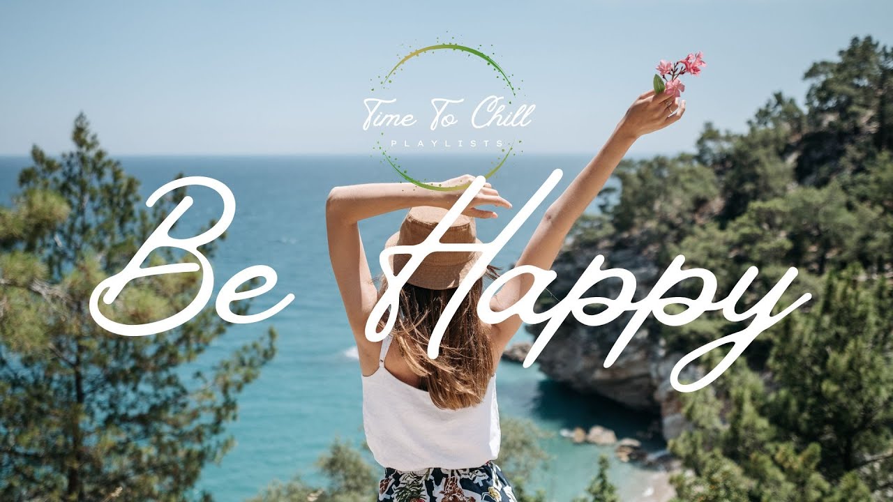 Be Happy Vibes Playlist ️| Best Positive Indie/Folk/Country Music Mix ...