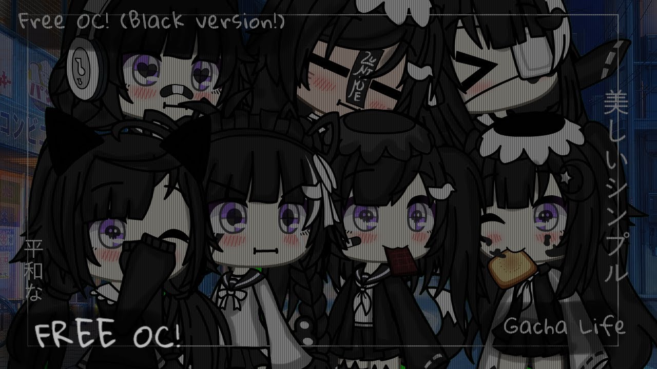 Gacha Life! Free Oc! (Characters) [Black Softie Edition] E-girl-Kawai ...