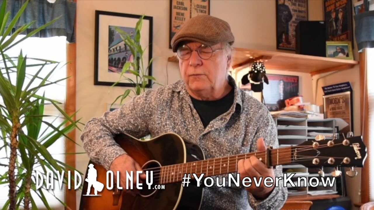David Olney "You Never Know" (March 27, 2018) Songwriter Series - YouTube