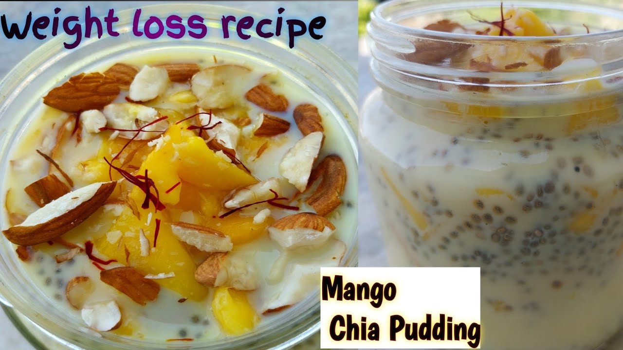Chia Seeds Mango Pudding Recipe ।Healthy Weight Lose Recipe for ...
