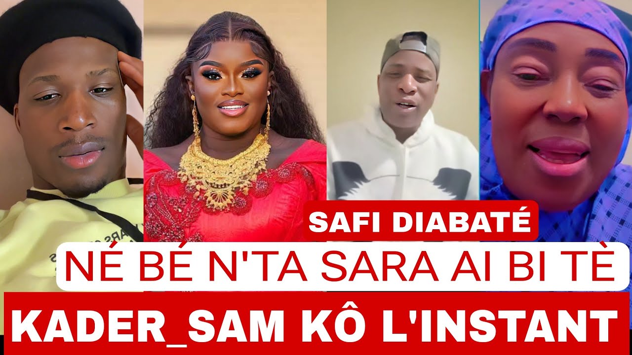 KADER_SAM NÉ BÉ N'TA SARA MAI BI TÈ_SAFI DIABATÉ - YouTube