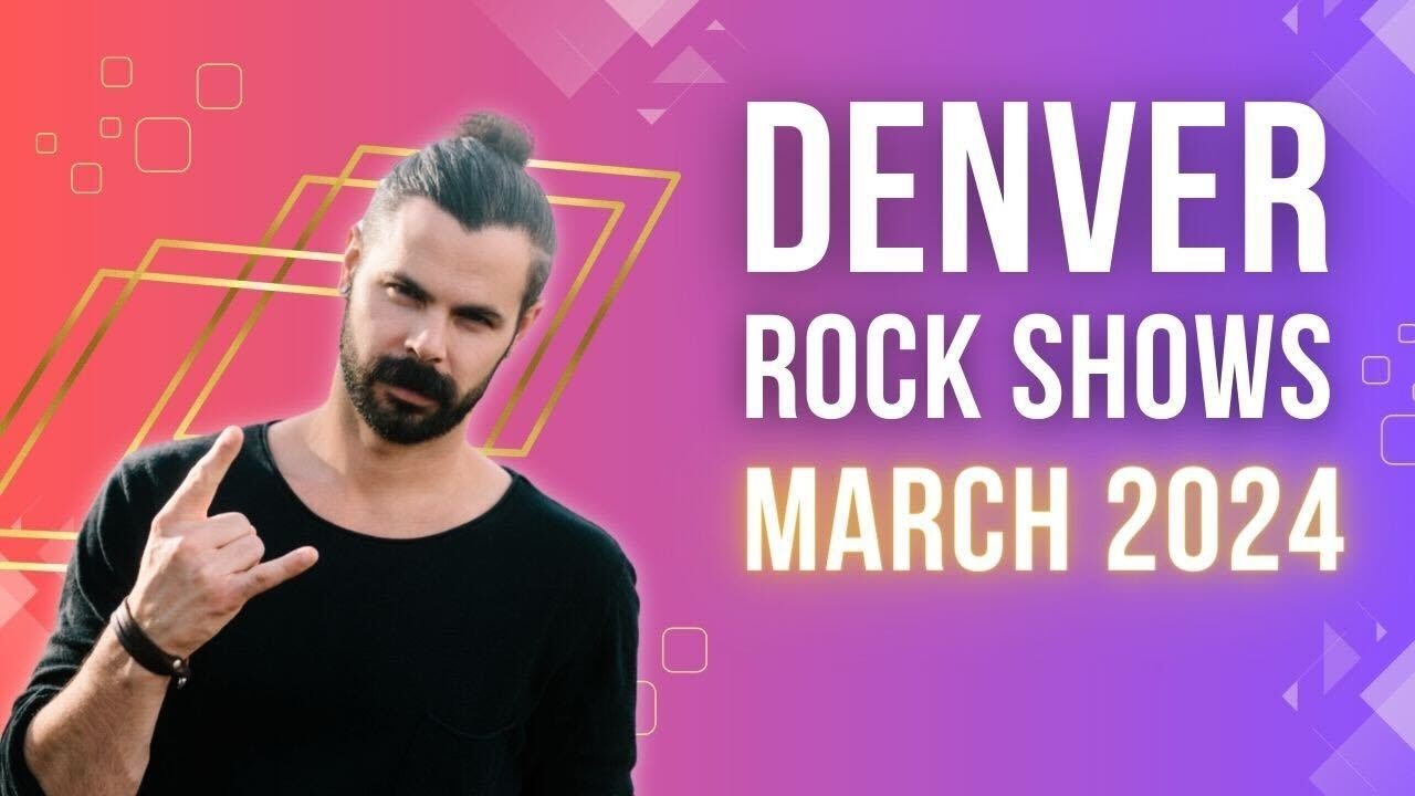 The Best Live Rock Shows in Denver, Colorado | Happening this March ...