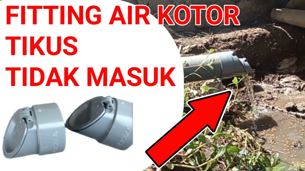 Review Back Flow Valve/Fitting tutup pipa untuk saluran air kotor - YouTube
