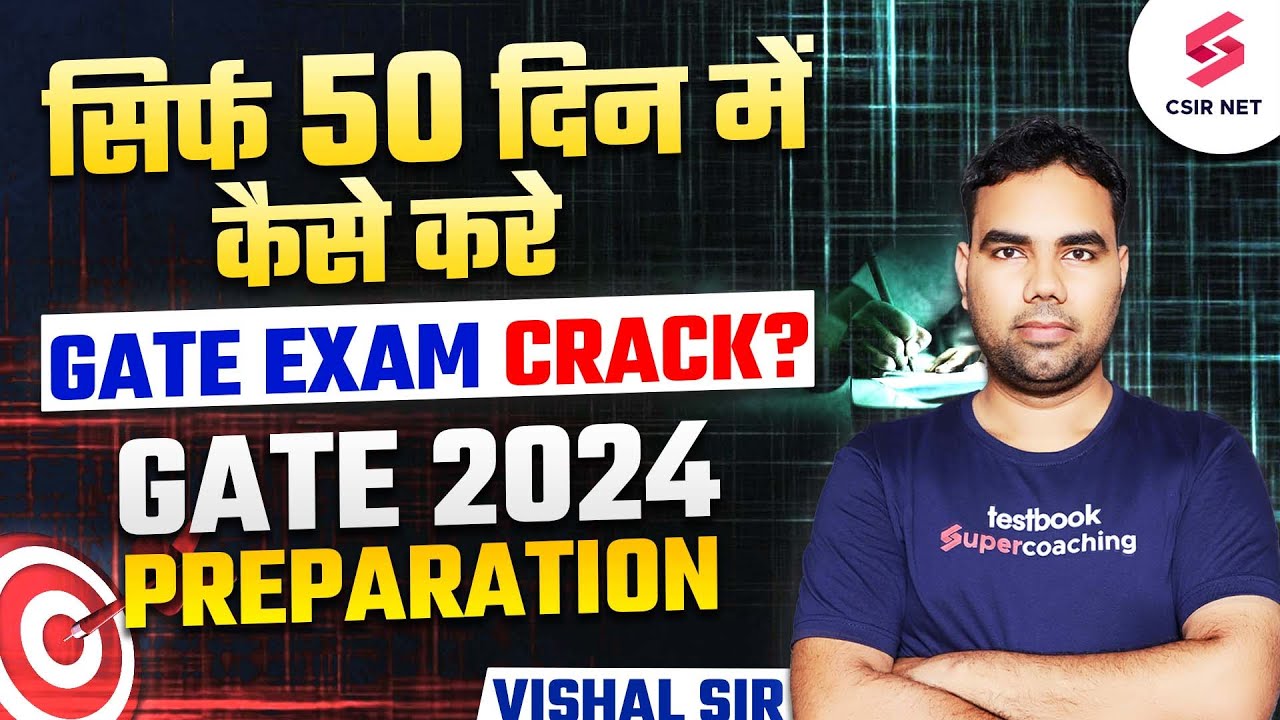 GATE 2024 Preparation Strategy | GATE 2024 Physics | Mater Plan to ...