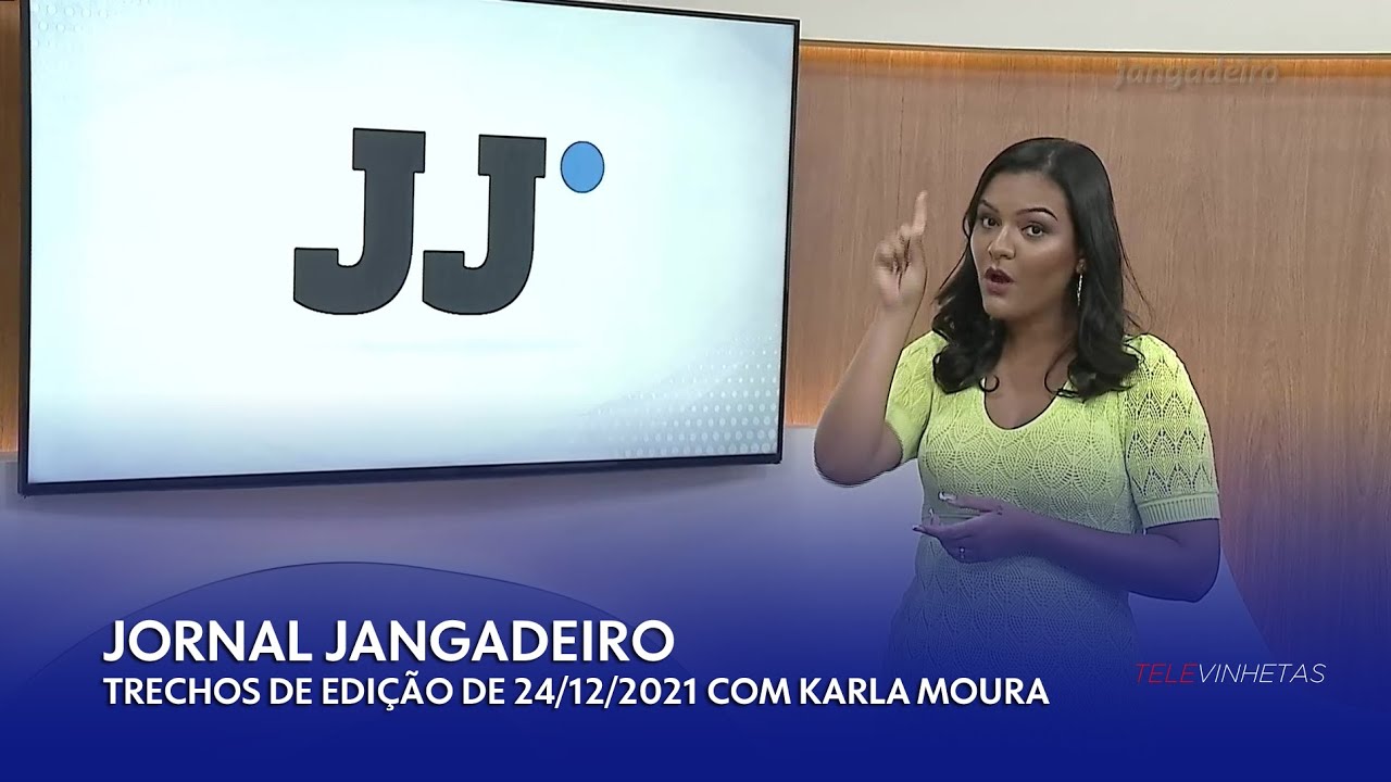 Trechos do "Jornal Jangadeiro" com Karla Moura (24/12/2021) - YouTube