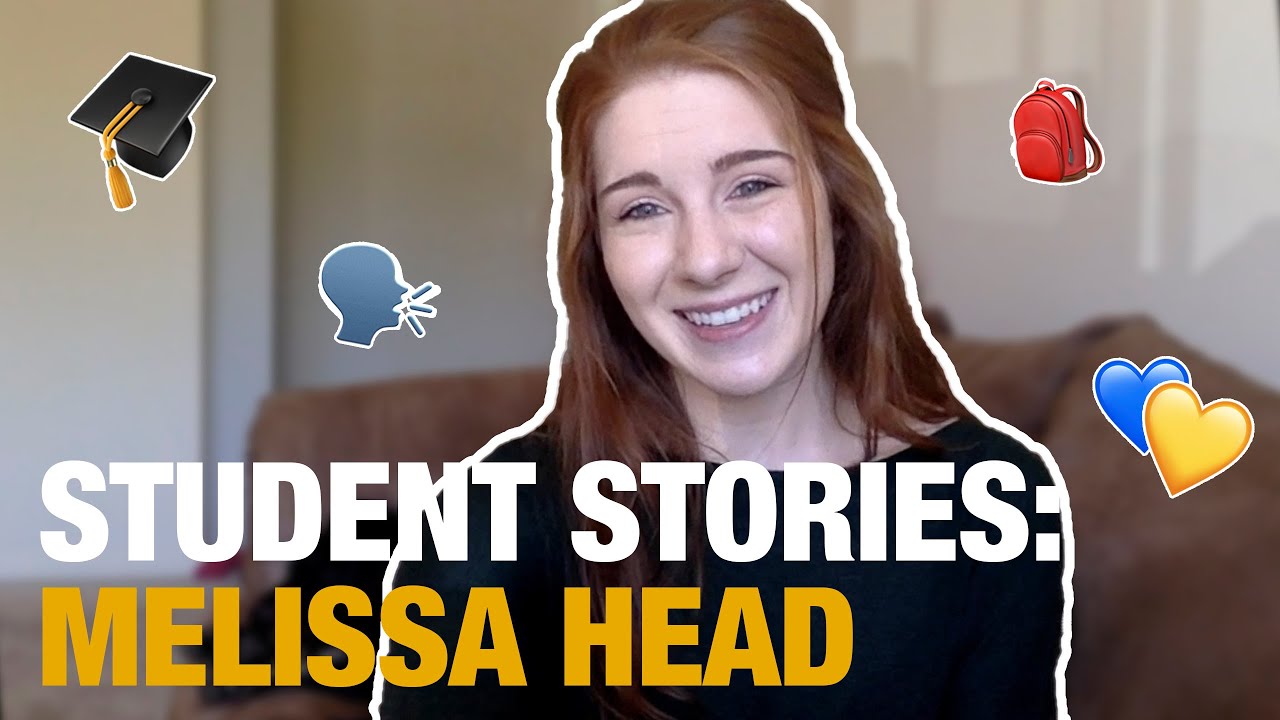 STUDENT STORIES: MELISSA HEAD 💭 - YouTube