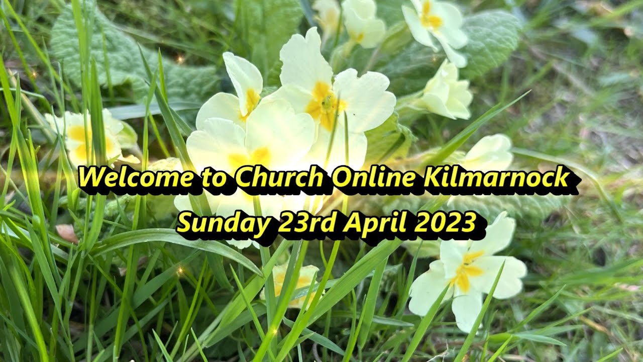 Sunday Worship - 23rd April 2023 - YouTube