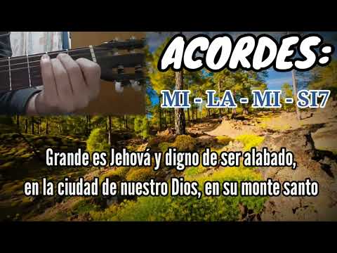 GRANDE ES JEHOVÁ (SALMO 48) | Coro Cristiano LETRA + ACORDES by 𝕄𝕠𝕚𝕤𝕖𝕤 𝔾𝕌𝕄𝔸