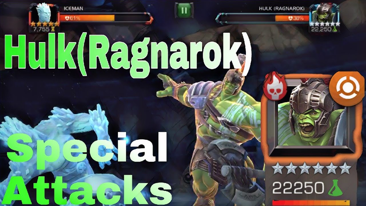 Hulk Ragnarok All Special Attack And Abilities | Marvel Contest of ...