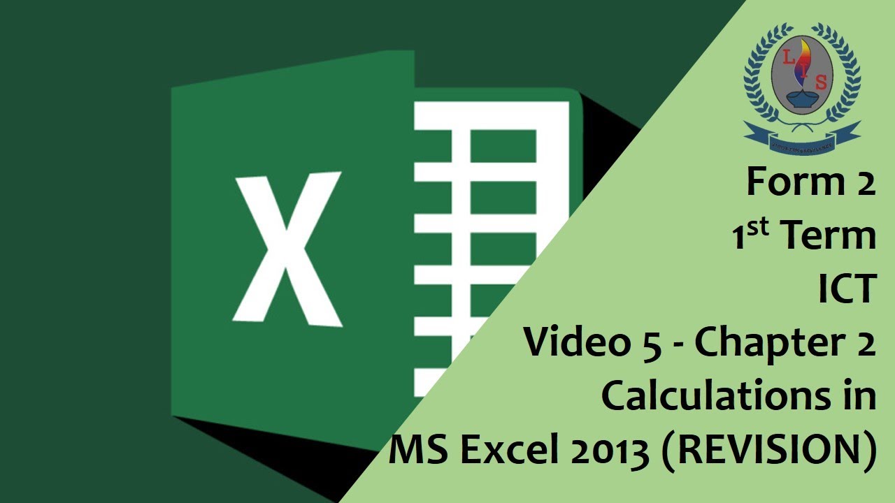 Form 2 - 1st Term - ICT - Video 5 - Chapter 2 - Calculations in MS ...