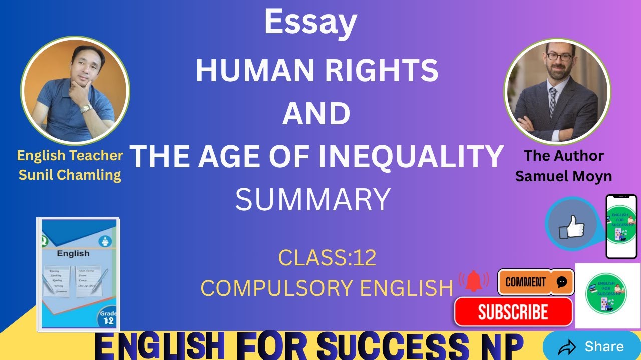 Human Rights and the Age of Inequality Summary ।Class 12 English ...