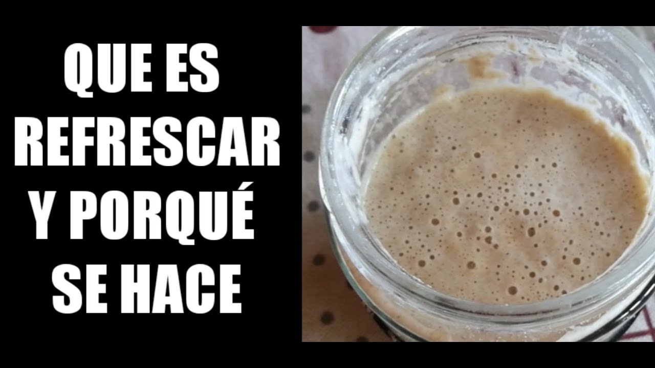QUE ES REFRESCAR Y PORQUE SE HACE - YouTube