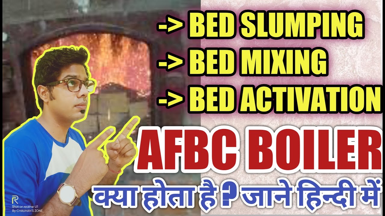 HOW TO DO BED SLUMPING ! BED MIXING & BED ACTIVATION IN AFBC BOILER ...