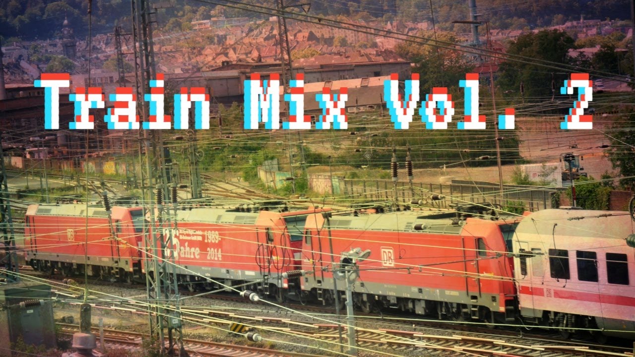 Train Mix Volume 2 - YouTube