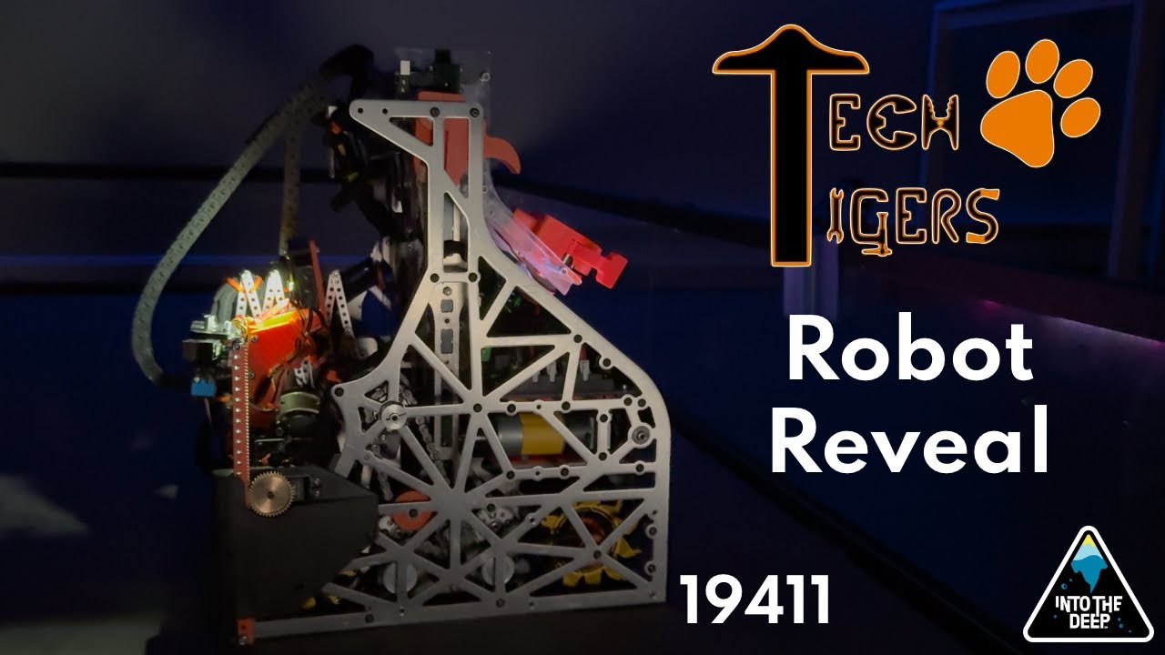 19411 Tech Tigers Robot Reveal (FTC Into The Deep) - YouTube