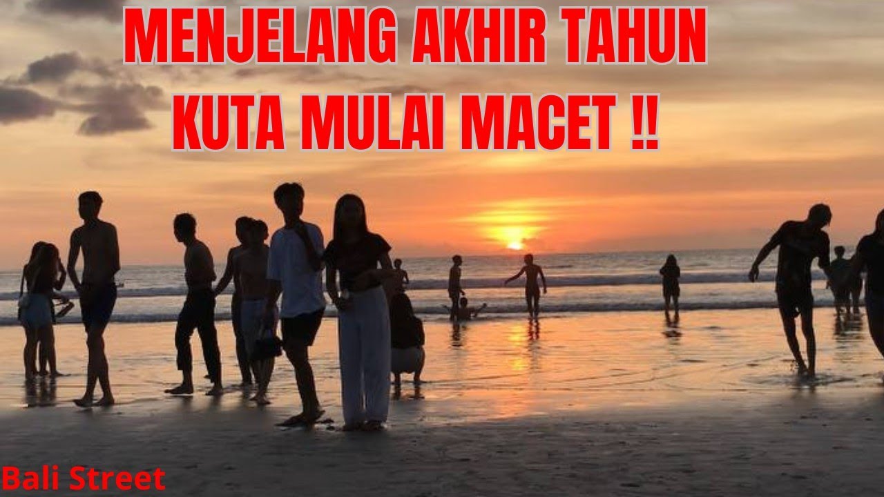 Akhir Tahun, Kuta Mulai Macet - YouTube