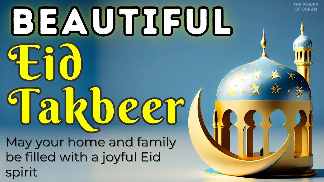 DUA FOR EID AL-FITR | Most Beautiful Voice | May Allah bless you and ...