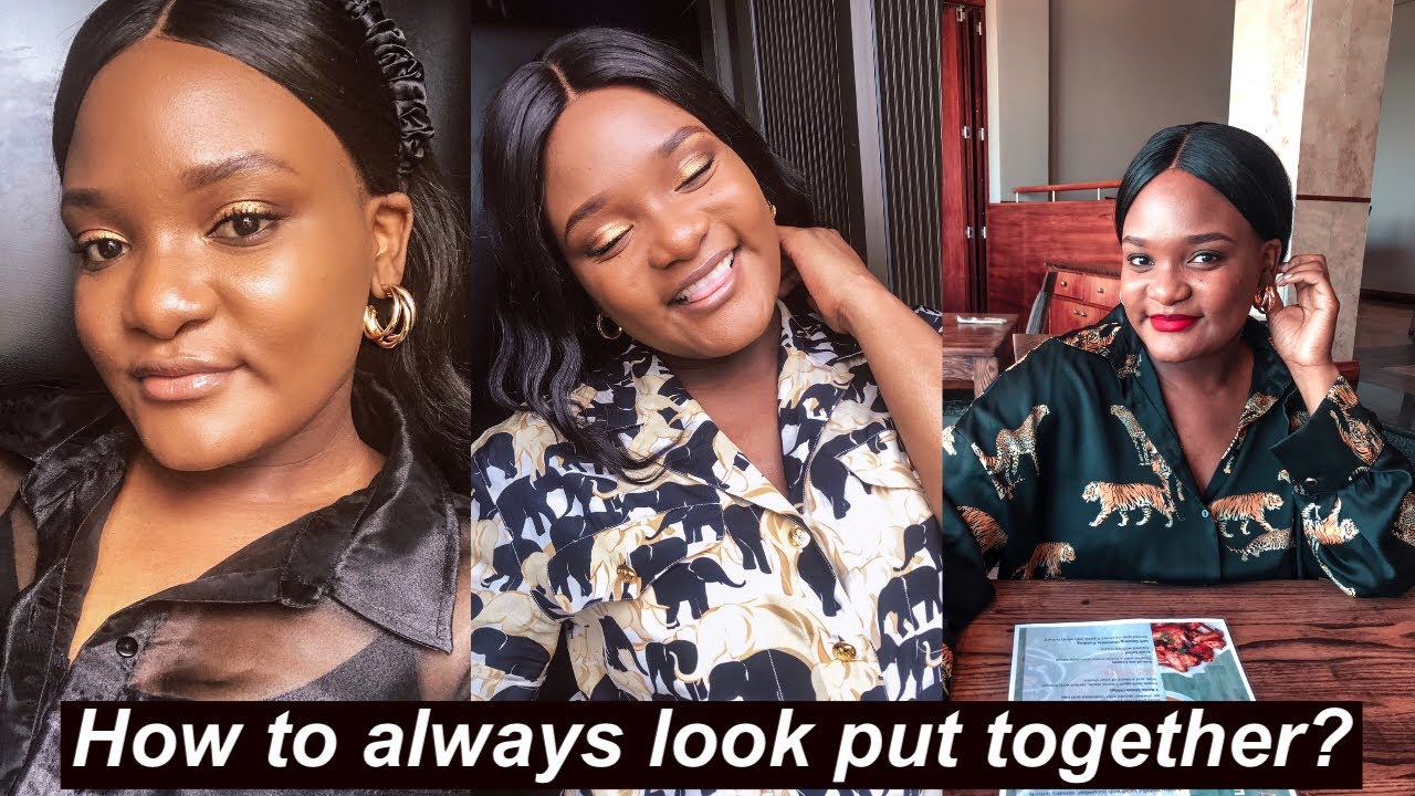 ALWAYS LOOK PUT TOGETHER| SOUTH AFRICAN YOUTUBER| AZANA JEZILE - YouTube