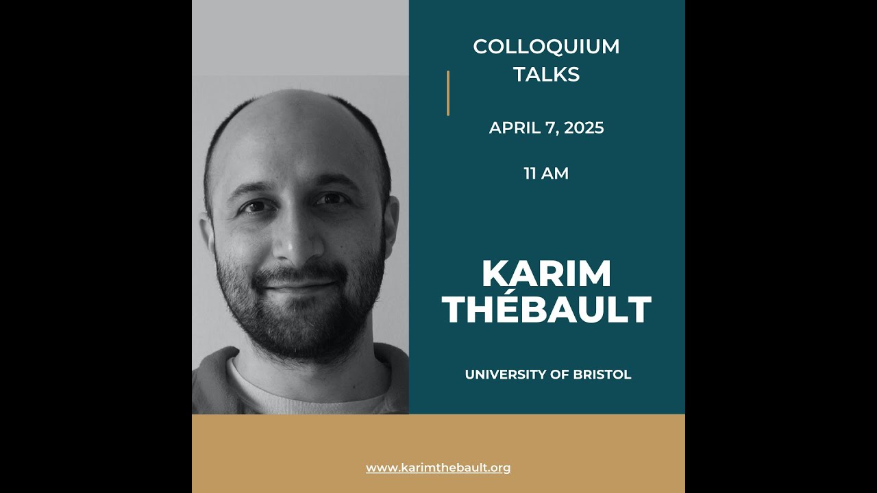 BHI Colloquium Talks | 04.07.2025 | Karim Thebault (University of ...