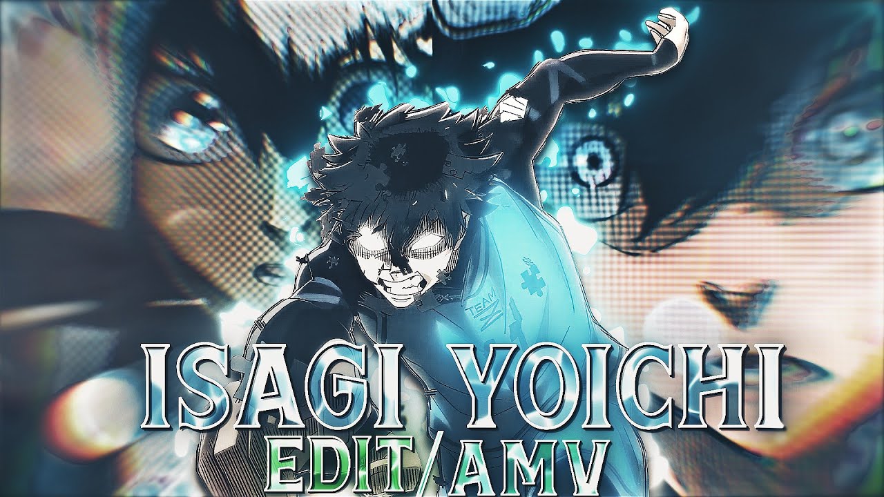 ISAGOAT - Blue Lock "Badass" [EDIT/AMV] 😈! - YouTube