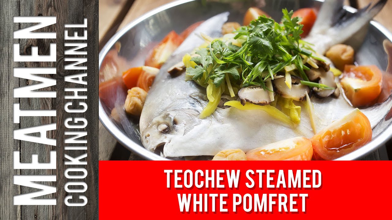 Teochew Steamed White Pomfret - 潮州式蒸白鲳 - YouTube