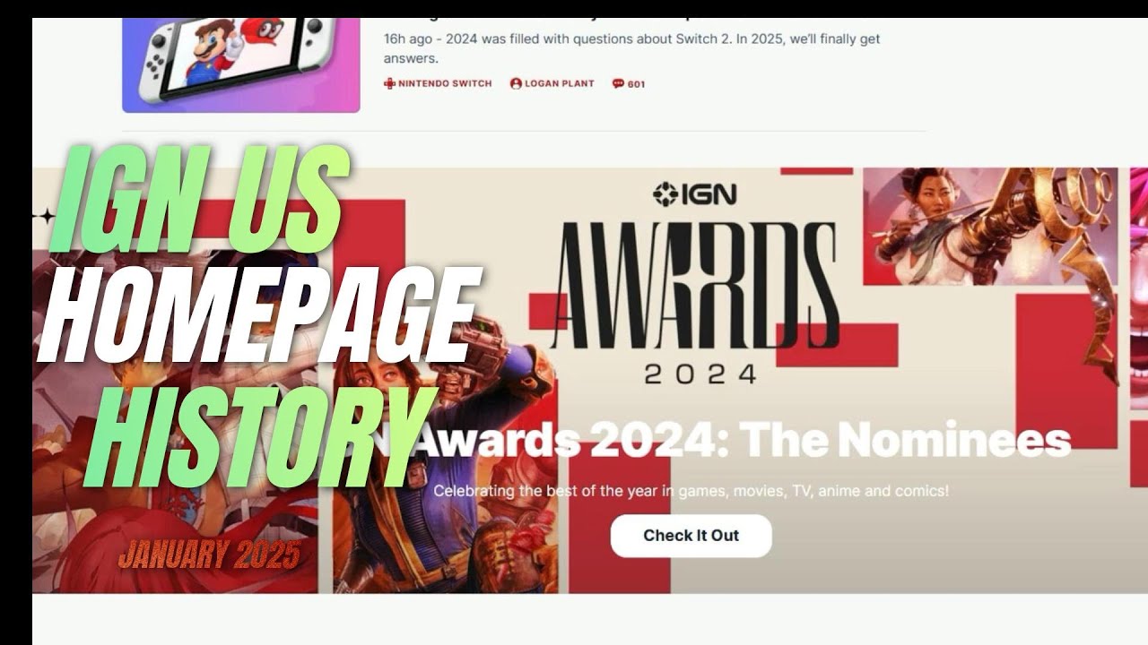 IGN US com Homepage History on January 11, 2025! - YouTube