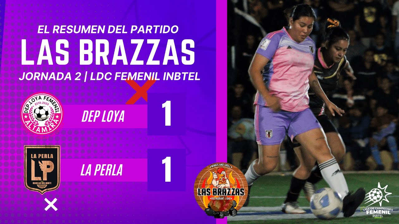 📹🏟 El Resumen del Partido J2 | Deportivo Loya vs La Perla | Las Brazzas ...