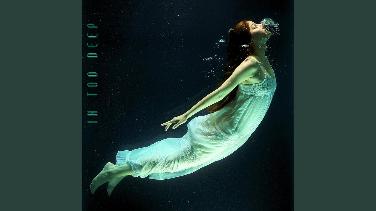 In Too Deep - YouTube