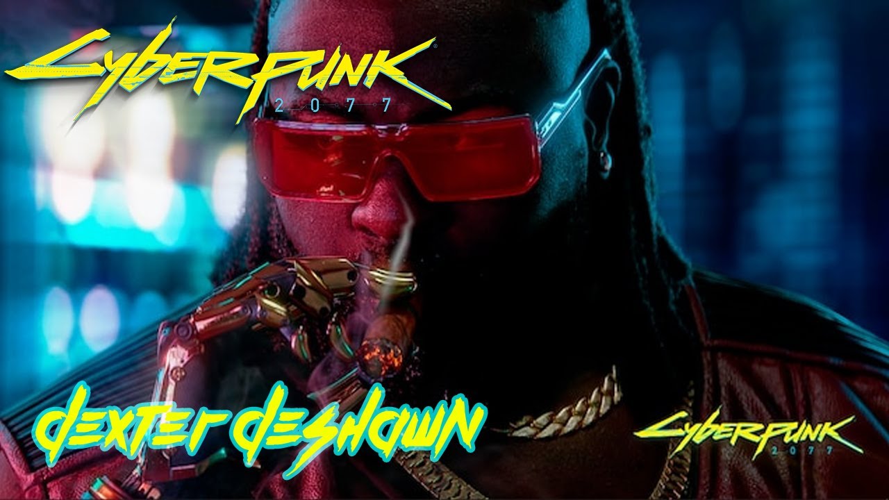 Cyberpunk 2077 - Dexter DeShawn [Gameplay Español] - YouTube