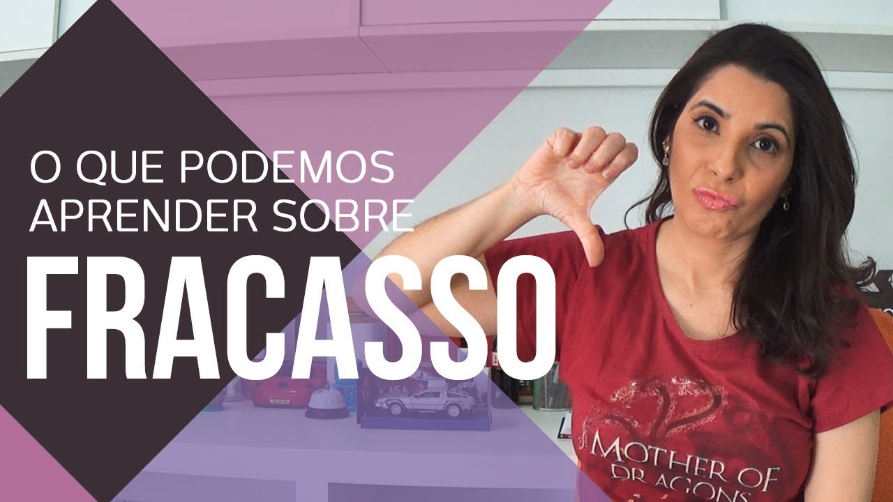 FRACASSO - como podemos APRENDER e nos FORTALECER com ele😣 - YouTube