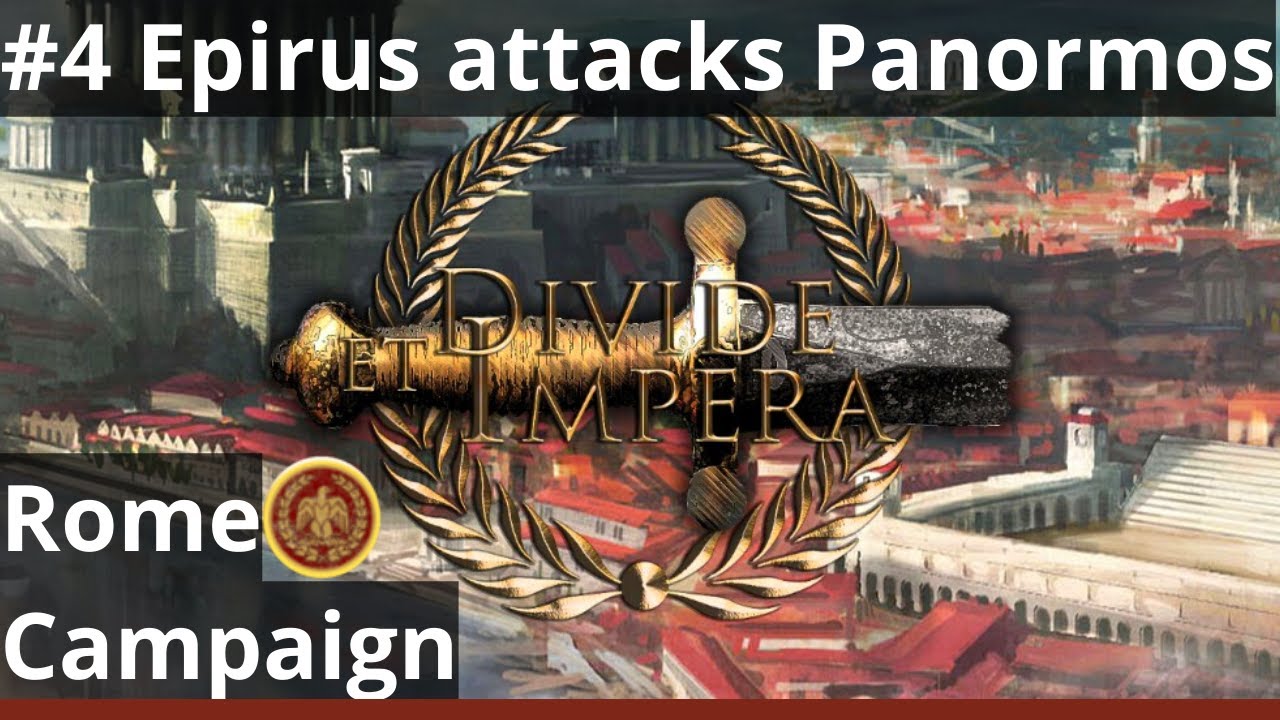 Total War: Rome II | Divide et Impera, Rome Campaign | Episode 4 ...
