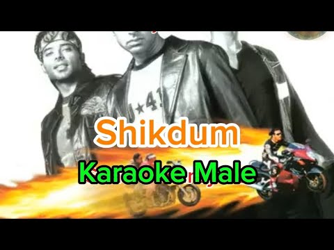 Karaoke Male | Shikdum | Dhoom |