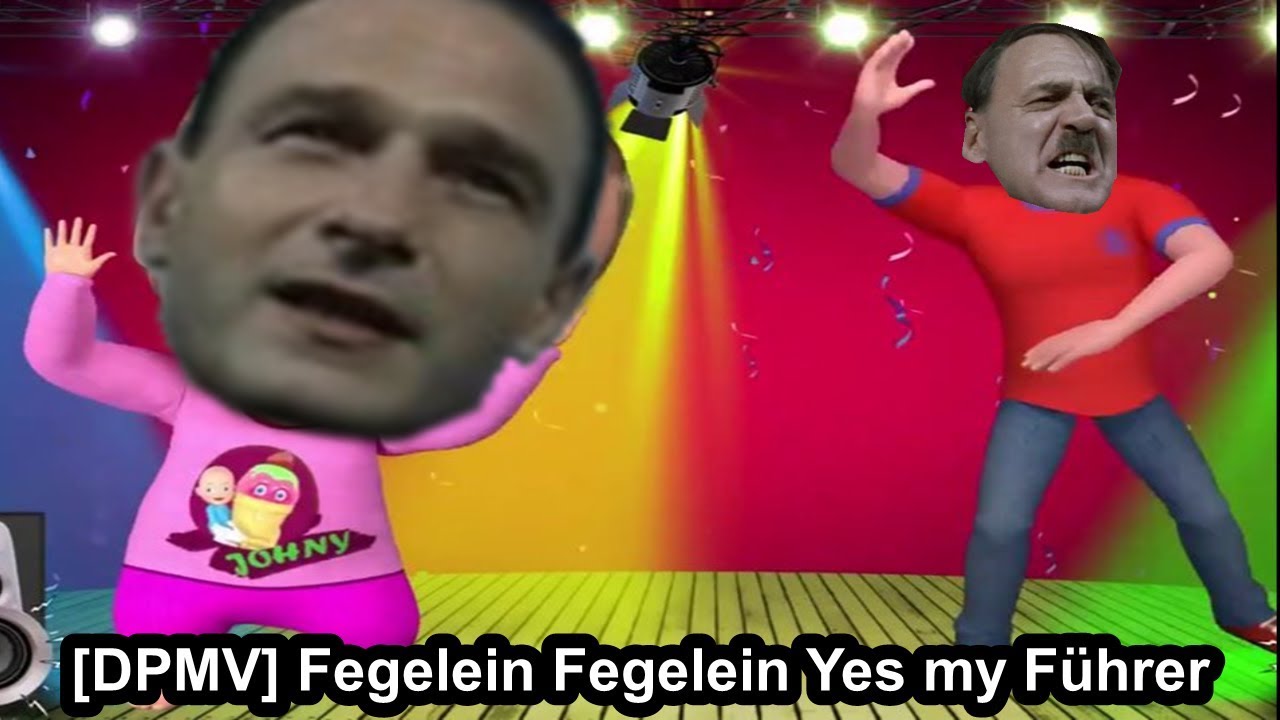 [DPMV] Fegelein Fegelein Yes my Fuhrer - YouTube