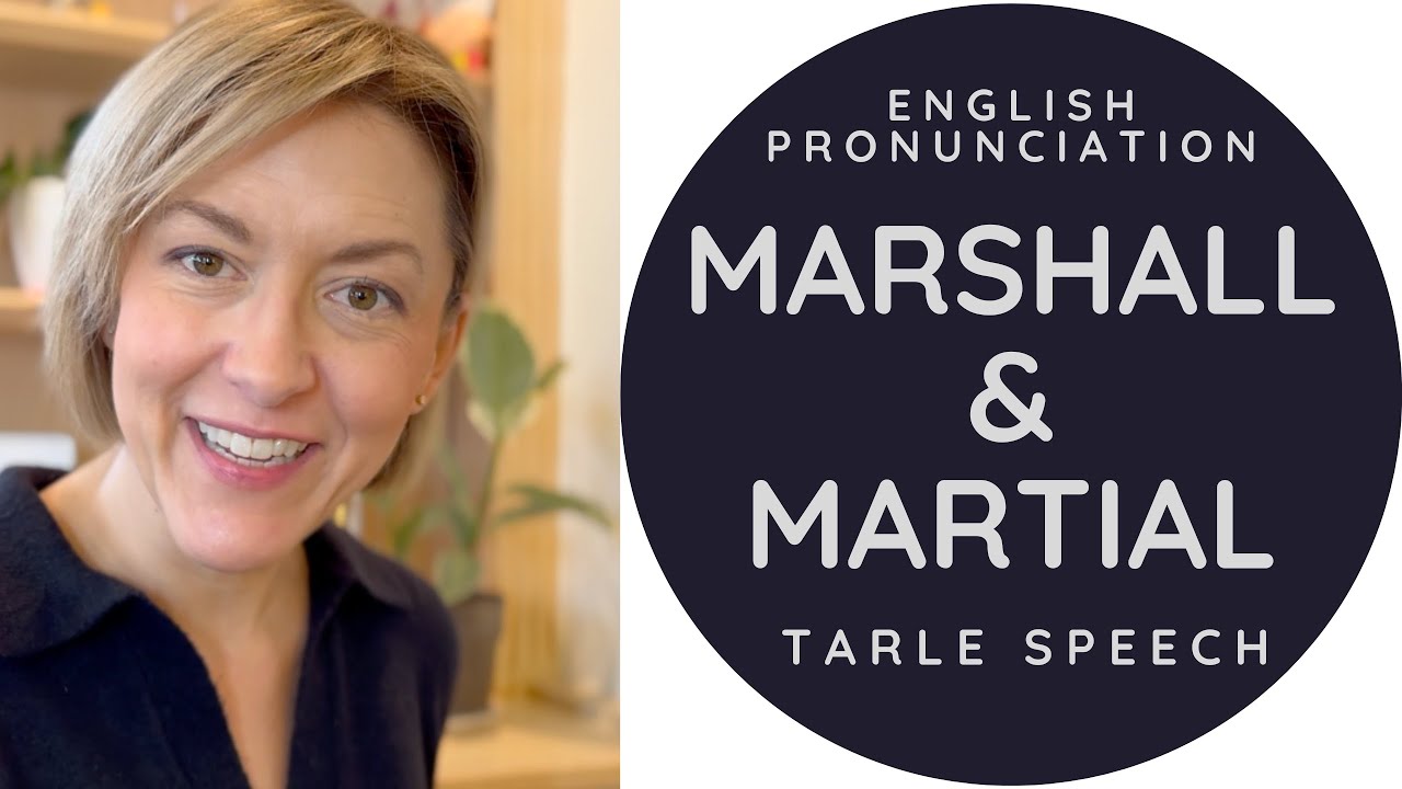 Learn to Pronounce MARSHALL & MARTIAL - American English Homophone ...