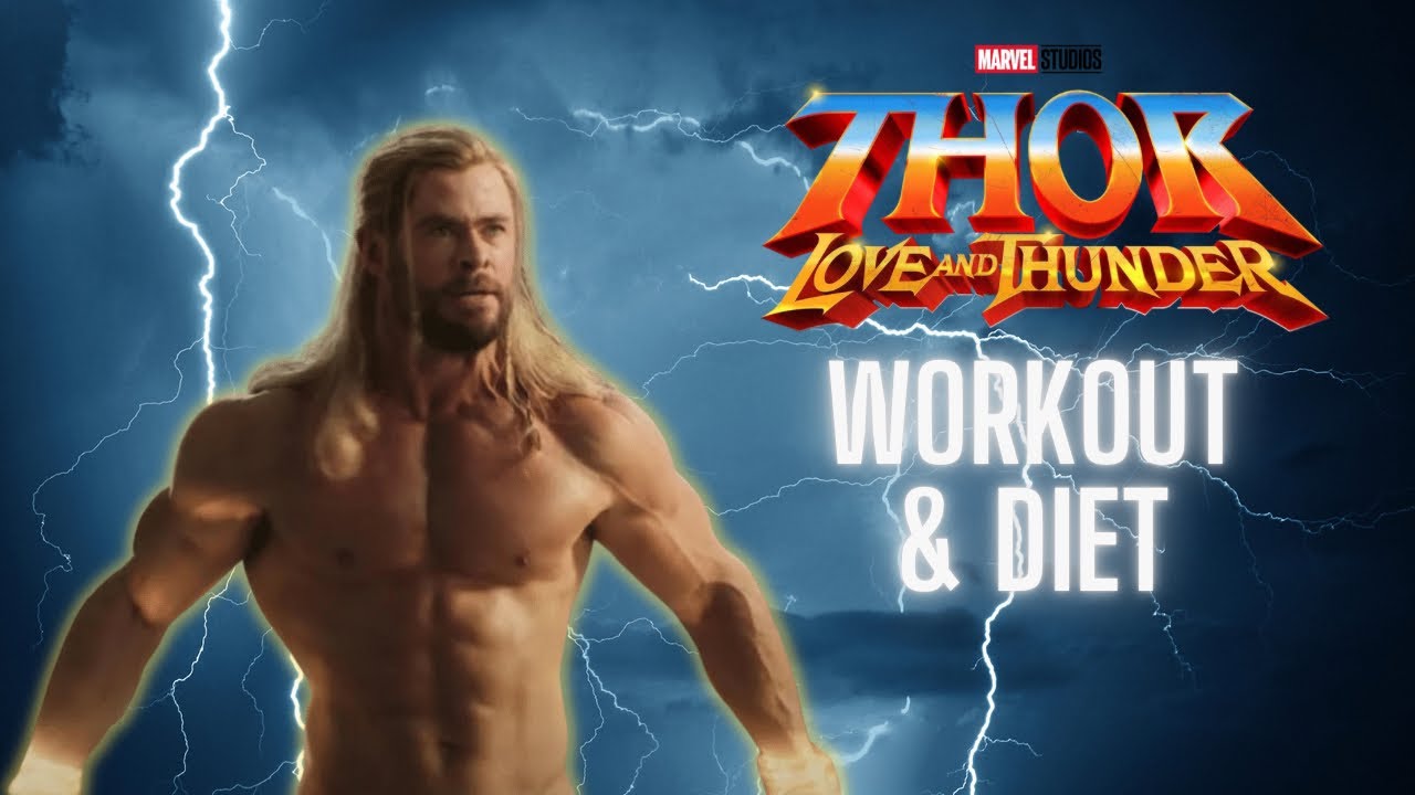 Chris Hemsworth THOR LOVE & THUNDER WORKOUT & DIET - YouTube