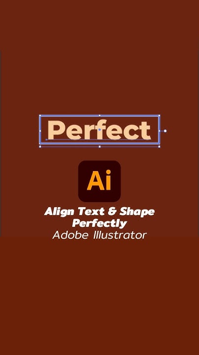 Align Text & Shape Perfectly Adobe Illustrator - YouTube