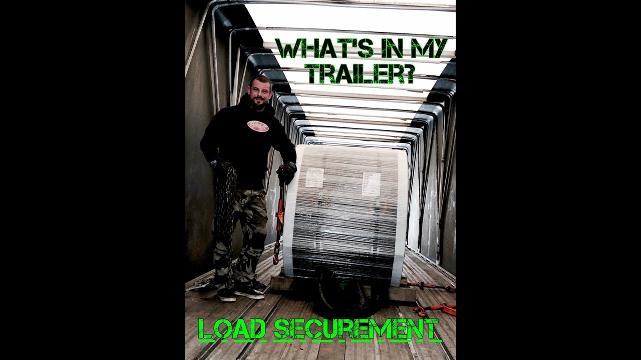 STEEL COIL LOAD SECUREMENT | WHATS IN MY TRAILER | 389 PETERBILT - YouTube