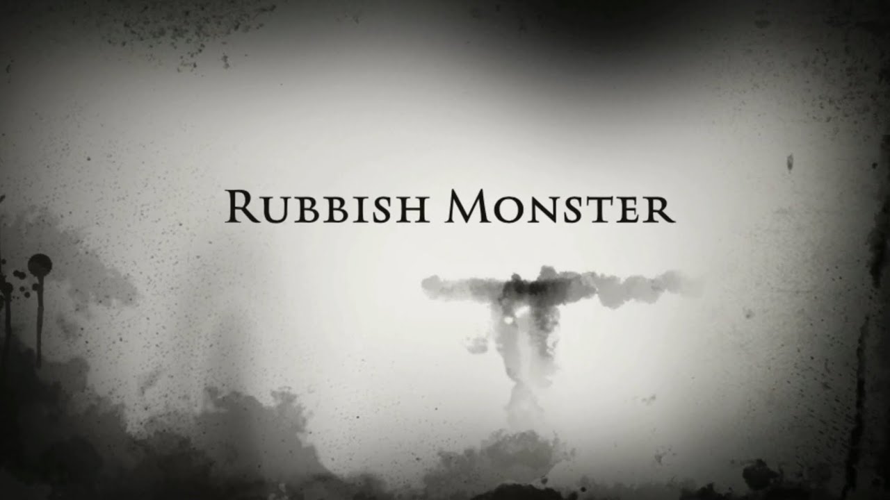Rubbish Monster PG - YouTube
