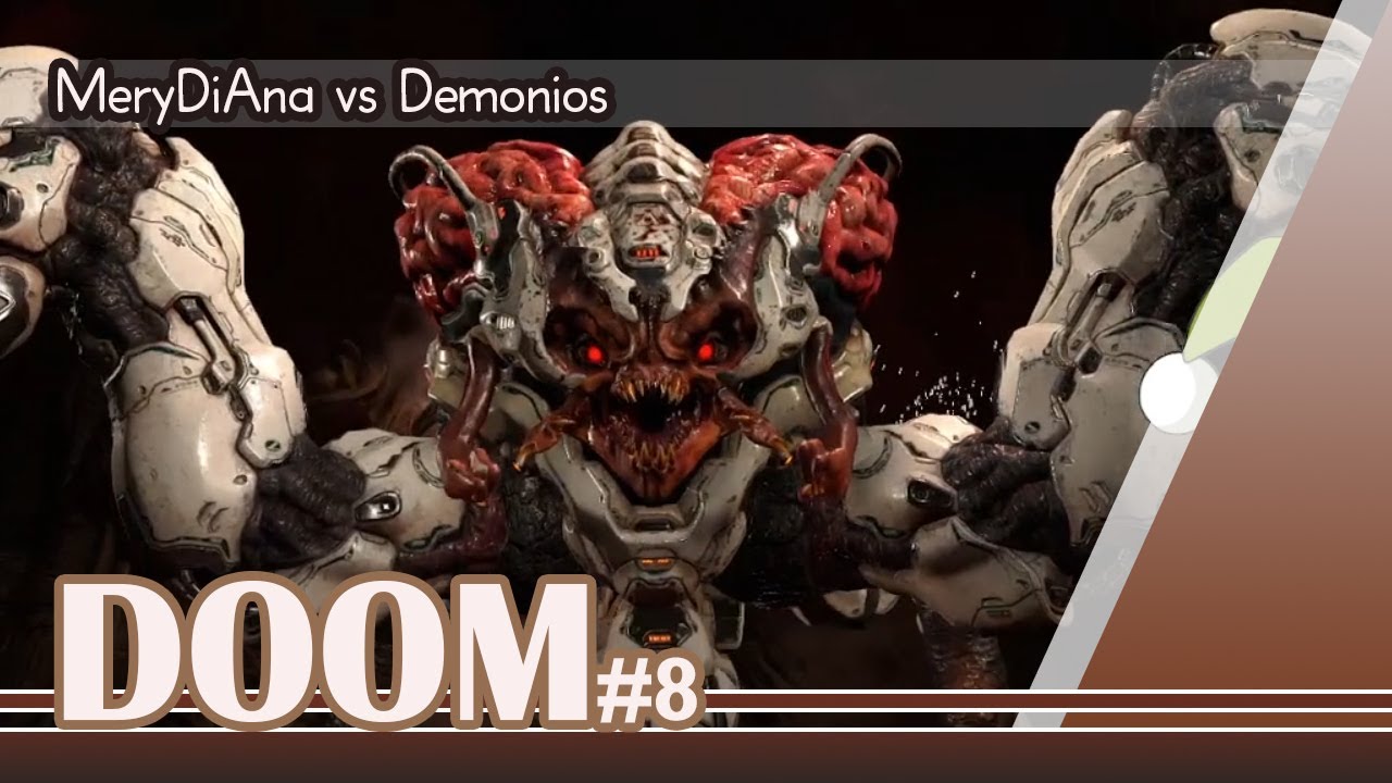 Doom - #08 ¡Es hora de terminar contra todos los demonios!... A menos ...