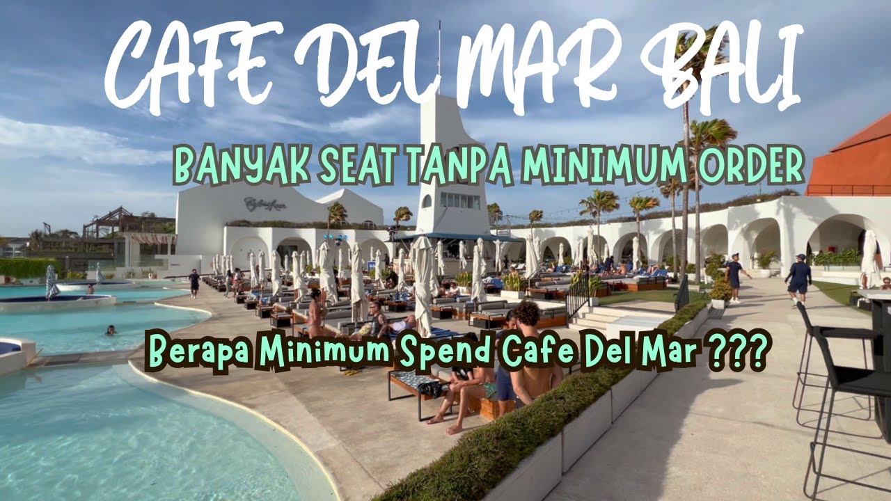 CAFE DEL MAR BALI BEACH CLUB | REKOMENDASI BEACH CLUB BUAT SUNSET DI ...